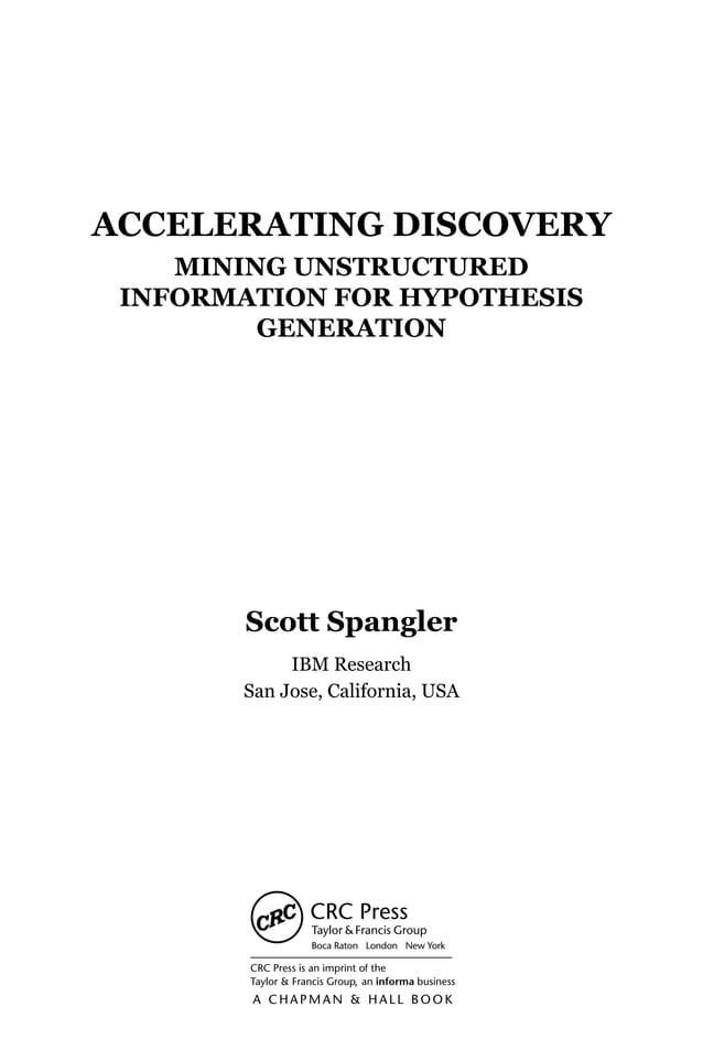 Accelerating Discovery Mining Unstructured Information For Hypothesis