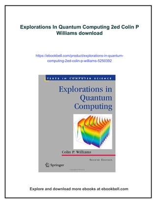 Explorations In Quantum Computing 2ed Colin P Williams | PDF