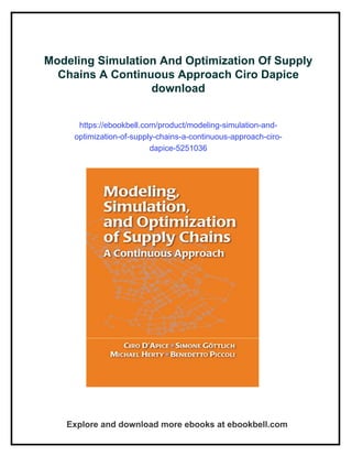 Modeling Simulation And Optimization Of Supply Chains A Continuous ...