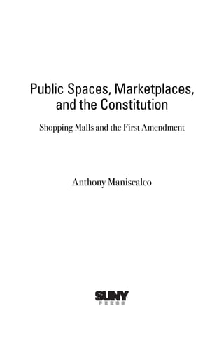 Public Spaces Marketplaces And The Constitution Shopping Malls And The ...