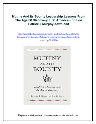 Mutiny And Its Bounty Leadership Lessons From The Age Of Discovery ...