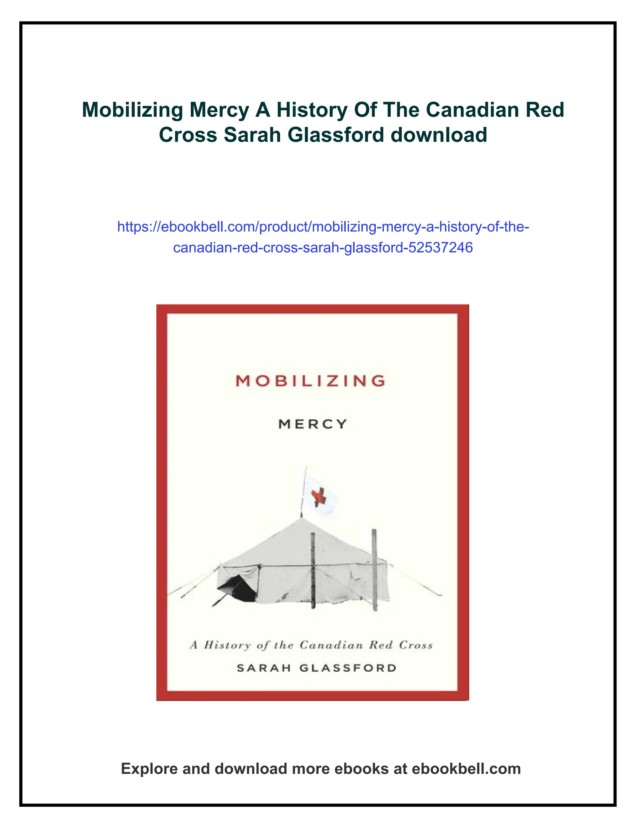 Mobilizing Mercy A History Of The Canadian Red Cross Sarah Glassford | PDF