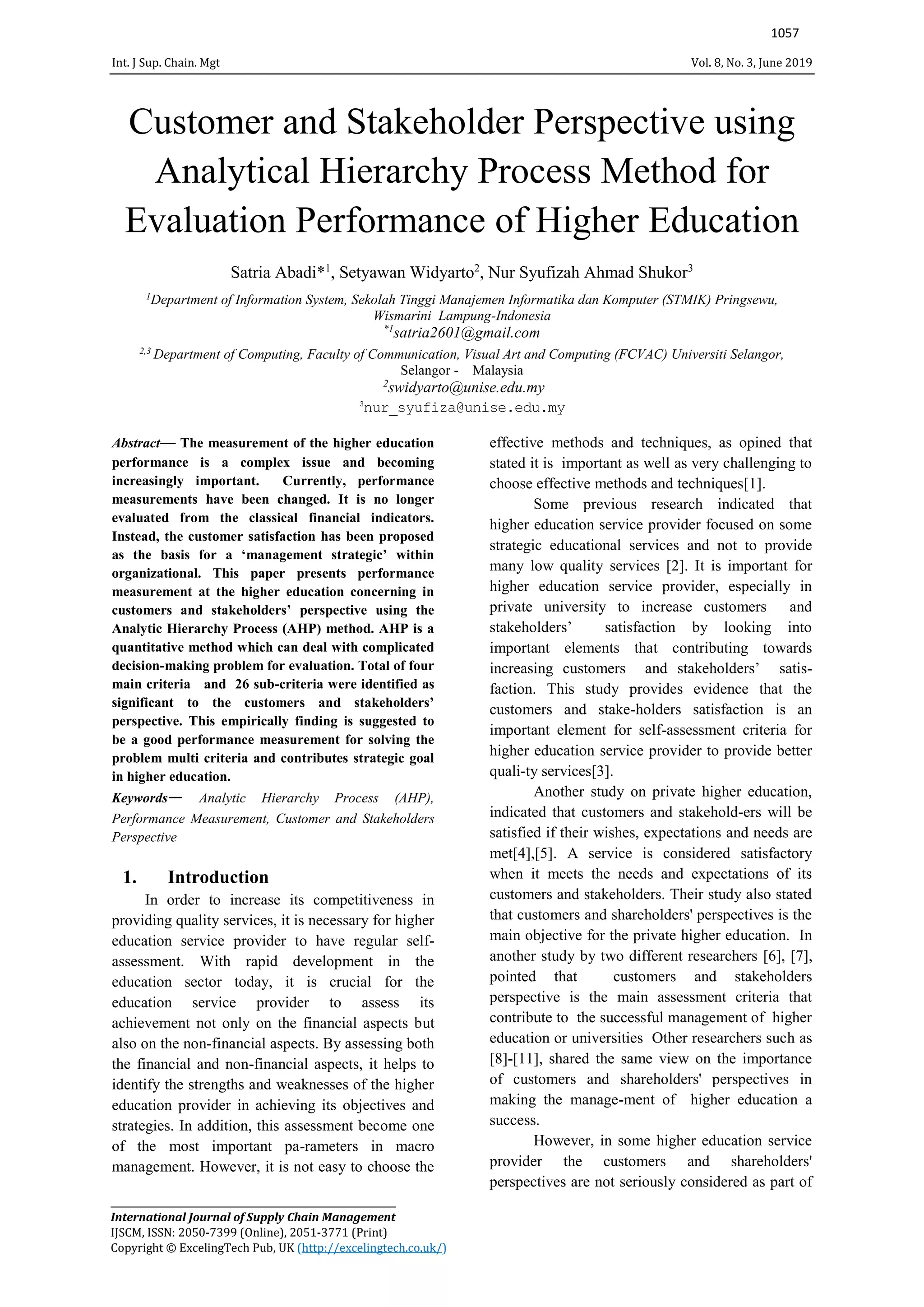 Customer and Stakeholder Perspective using Analytical Hierarchy Process Method for Evaluation ...