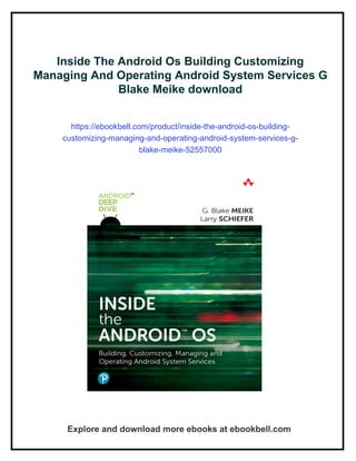 Inside The Android Os Building Customizing Managing And Operating ...