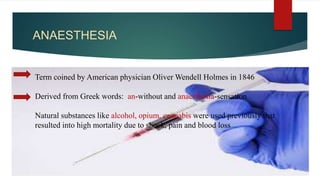 Hiistory of anaesthesia | PPTX