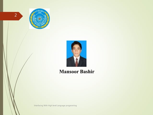 Interfacing With High Level Programming Language | PPTX