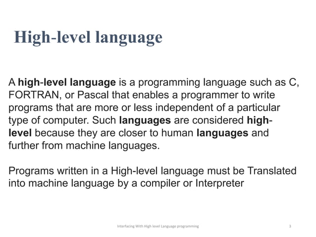 Interfacing With High Level Programming Language | PPTX