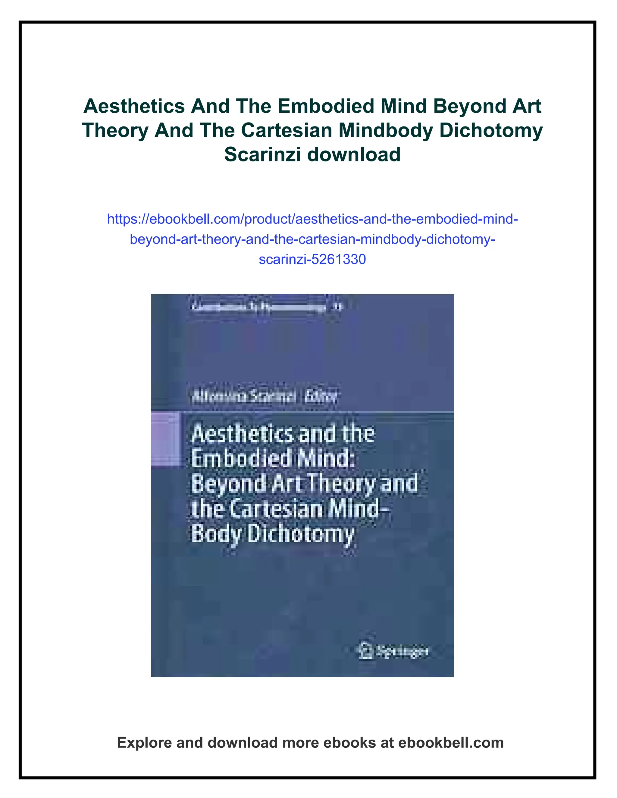 Aesthetics And The Embodied Mind Beyond Art Theory And The Cartesian ...