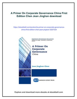A Primer On Corporate Governance China First Edition Chen Jean Jinghan ...