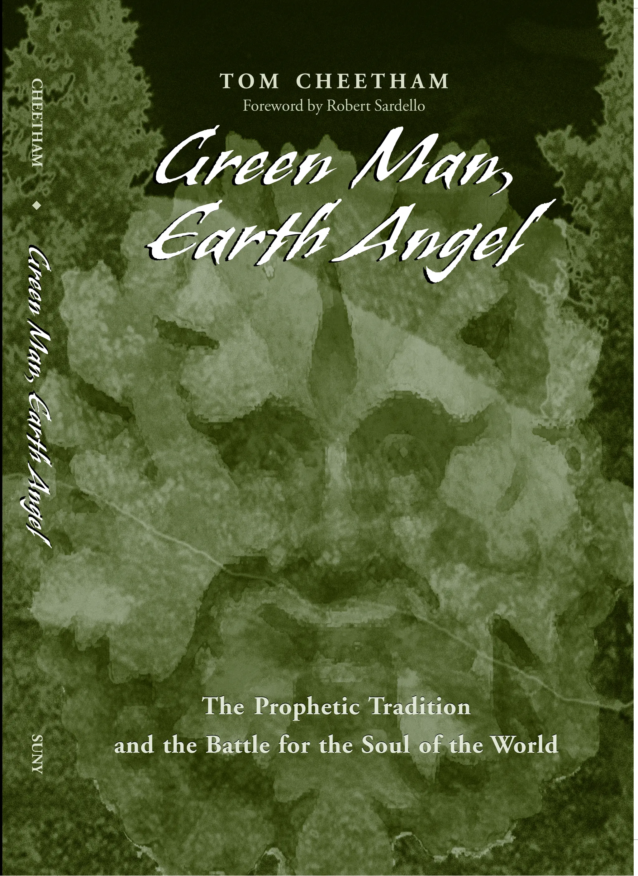 Green Man Earth Angel The Prophetic Tradition And The Battle For The ...
