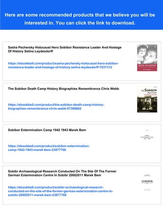 Sobibor A History Of A Nazi Death Camp Jules Schelvis | PDF