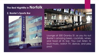 40 Top Rated Nightlife in Norfolk | PPT