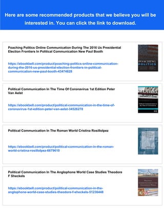 Political Communication In The Online World Theoretical Approaches And ...