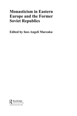 Monasticism In Eastern Europe And The Former Soviet Republics Ines ...