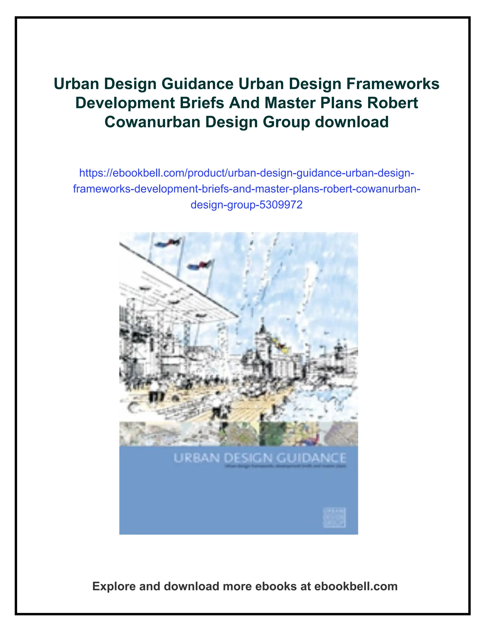 Urban Design Guidance Urban Design Frameworks Development Briefs And Master Plans Robert ...