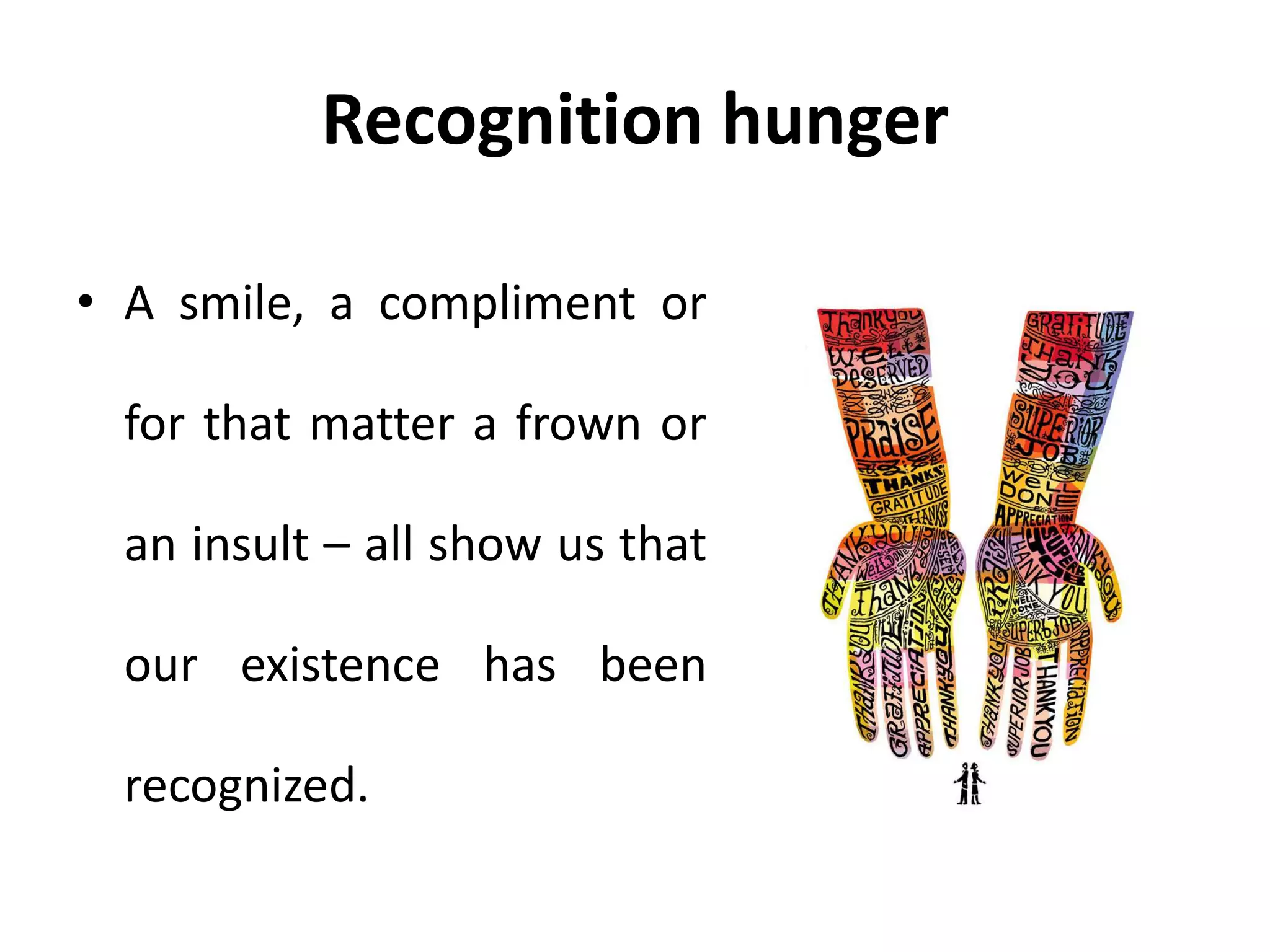 Recognition hunger - Transactional Analysis | PPTX