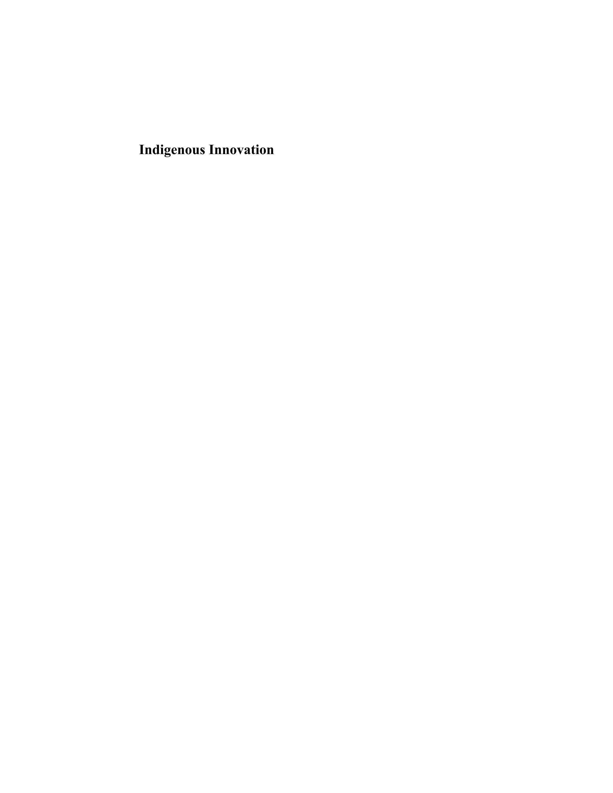 Indigenous Innovation Universalities And Peculiarities Elizabeth Sumida ...