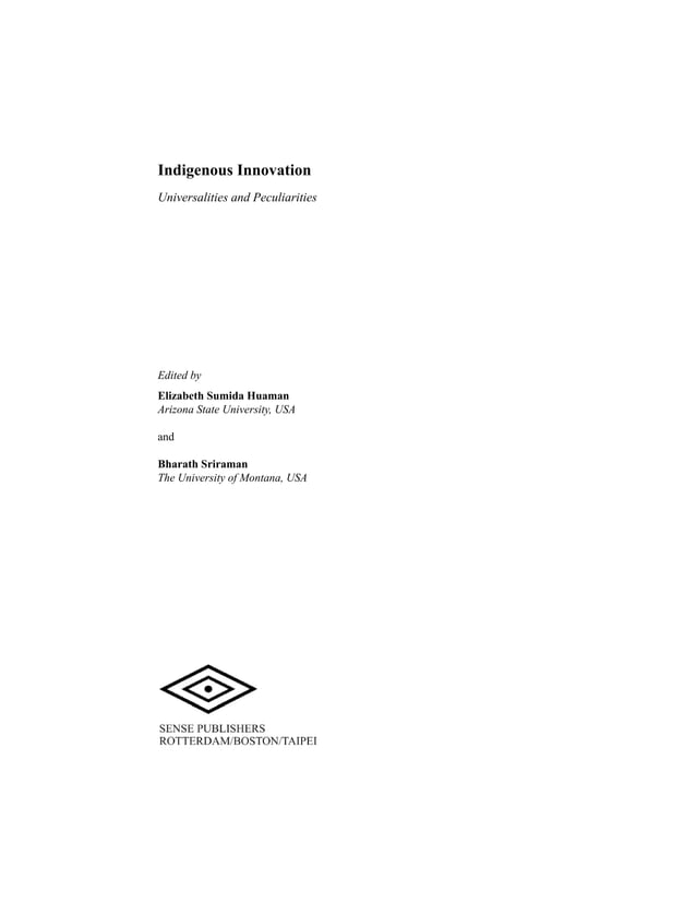 Indigenous Innovation Universalities And Peculiarities Elizabeth Sumida ...