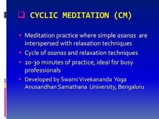 Cyclic Meditation | PPTX