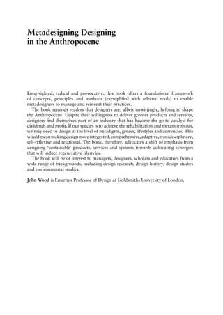 Metadesigning Designing In The Anthropocene 1 John Wood | PDF