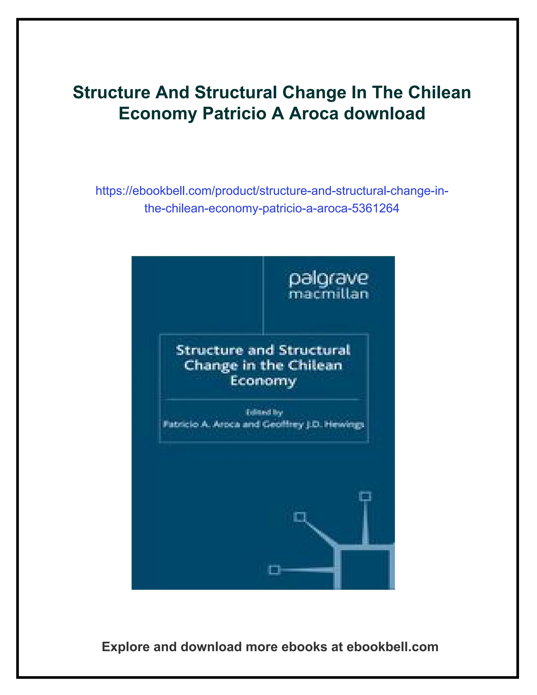 Structure And Structural Change In The Chilean Economy Patricio A Aroca ...