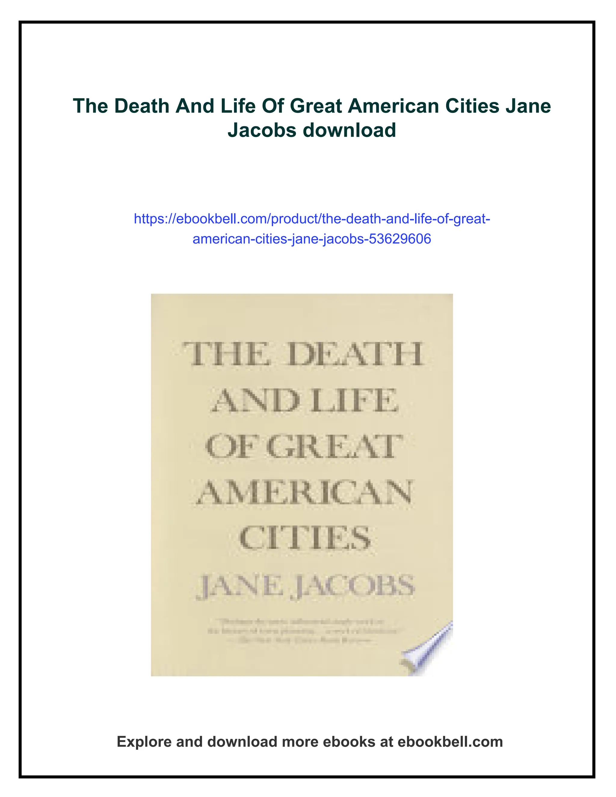 The Death And Life Of Great American Cities Jane Jacobs | PDF