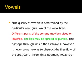 Definition of Vowels Description of Vowels Dipthongs | PPT