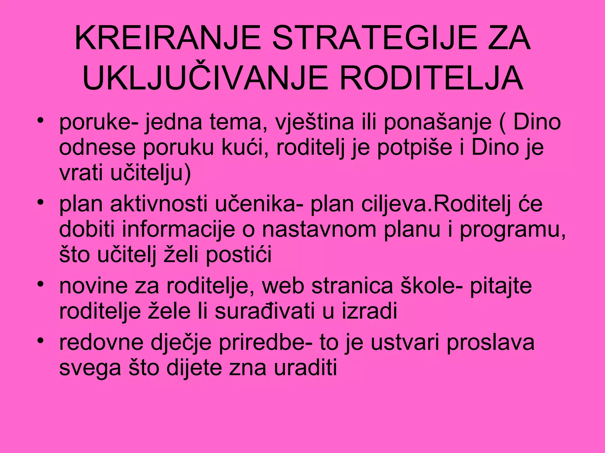 UKLJUČIVANJE RODITELJA U OBRAZOVNI PROCES | PPT