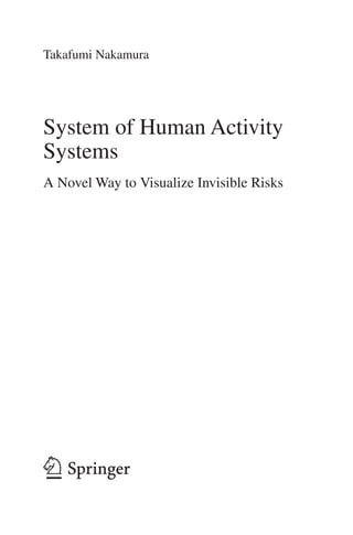 System Of Human Activity Systems A Novel Way To Visualize Invisible ...