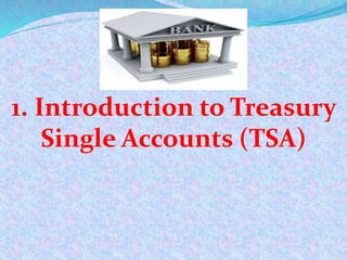 John Madayese on Treasury Single Account (TSA) - Copy | PPTX