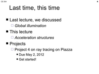 CS 354 Acceleration Structures | PPT