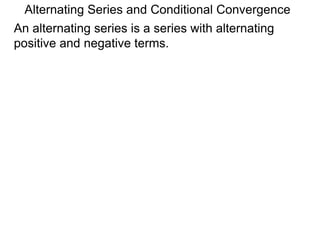26 alternating series and conditional convergence x | PPTX