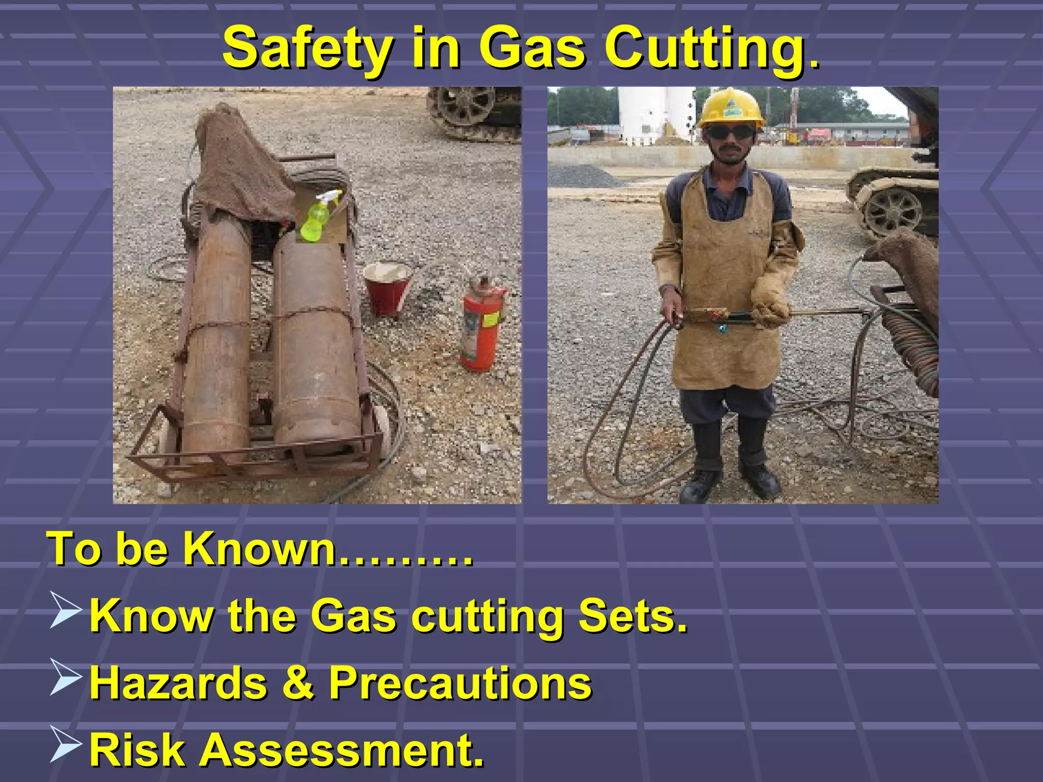 Safety In Gas Cutting. | PPT