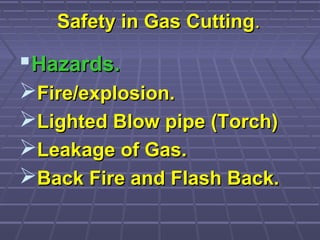 Safety In Gas Cutting. | PPT
