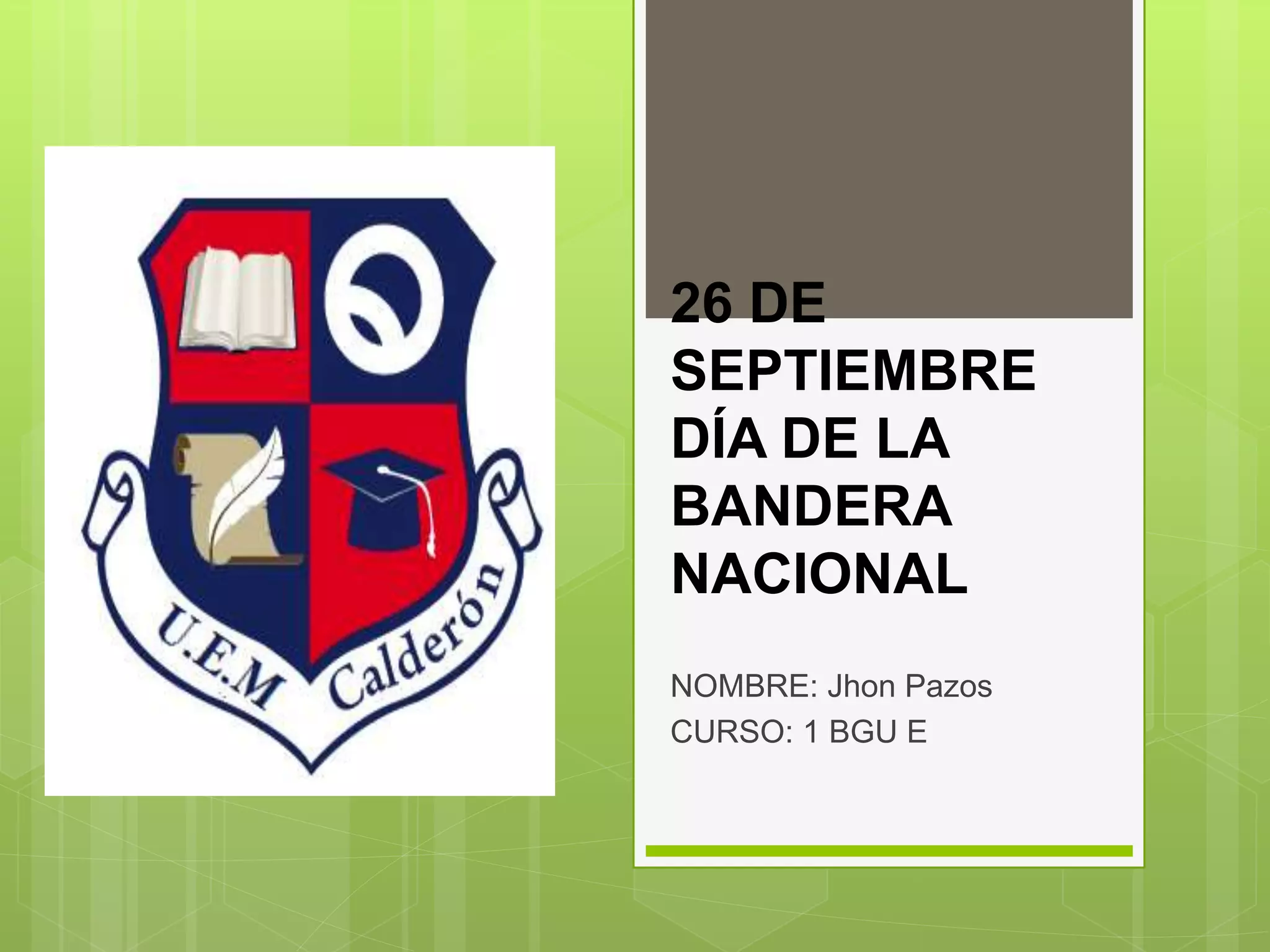 26 de septiembre día de la bandera nacional | PPTX