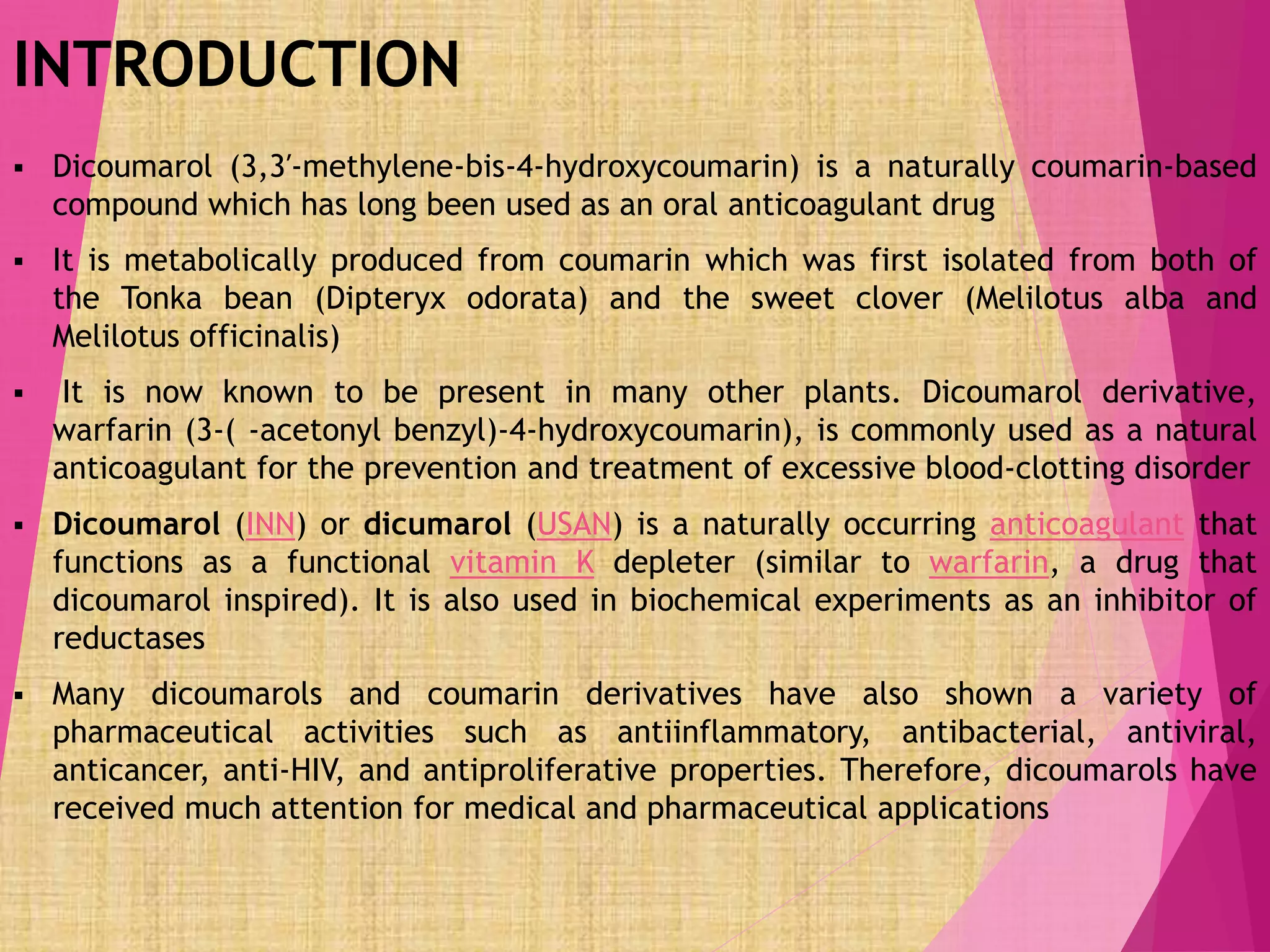Dicoumarol THE MOST COMMONLY USED DRUG | PPTX