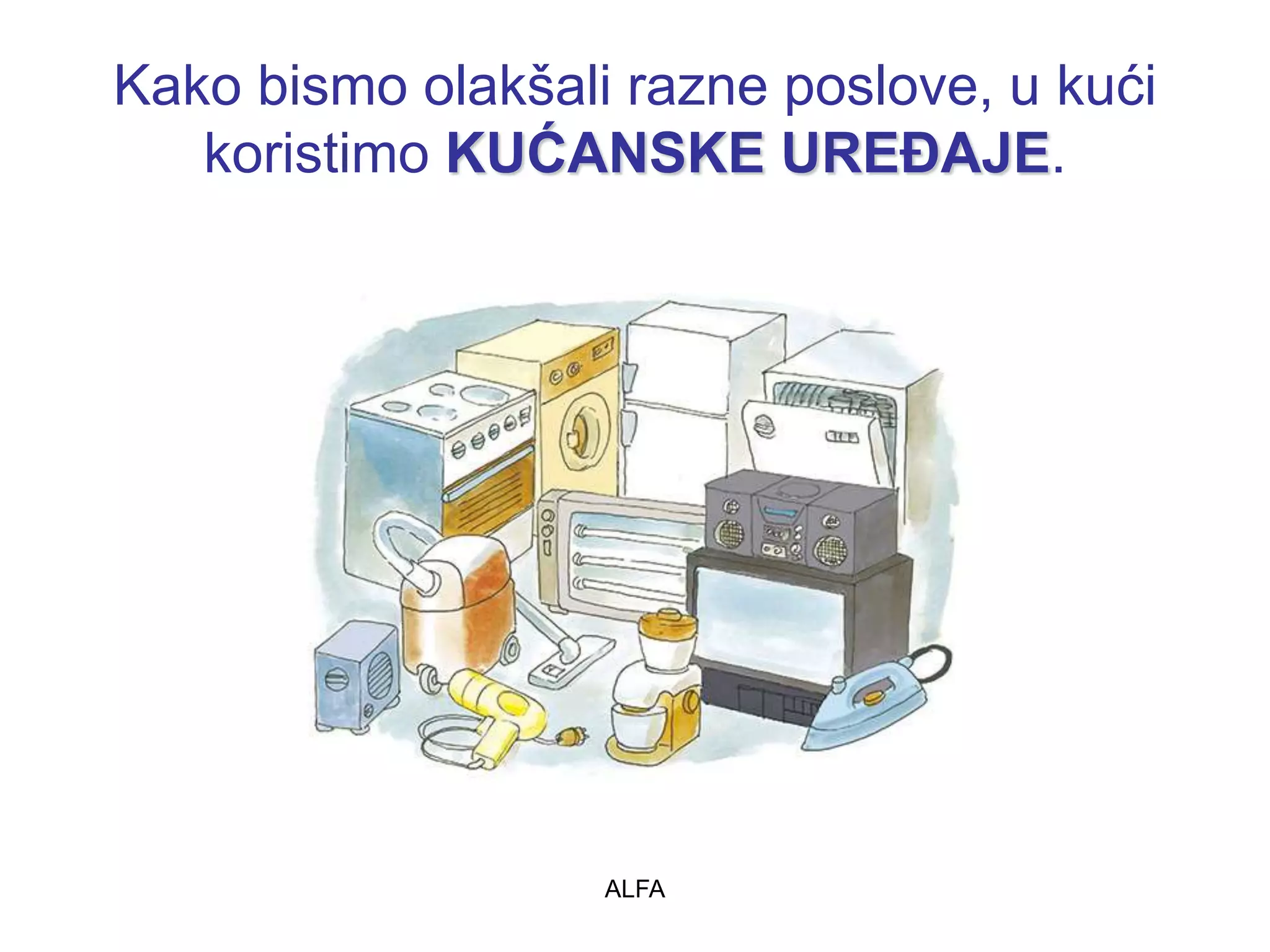 kucanski uredaji | PPT