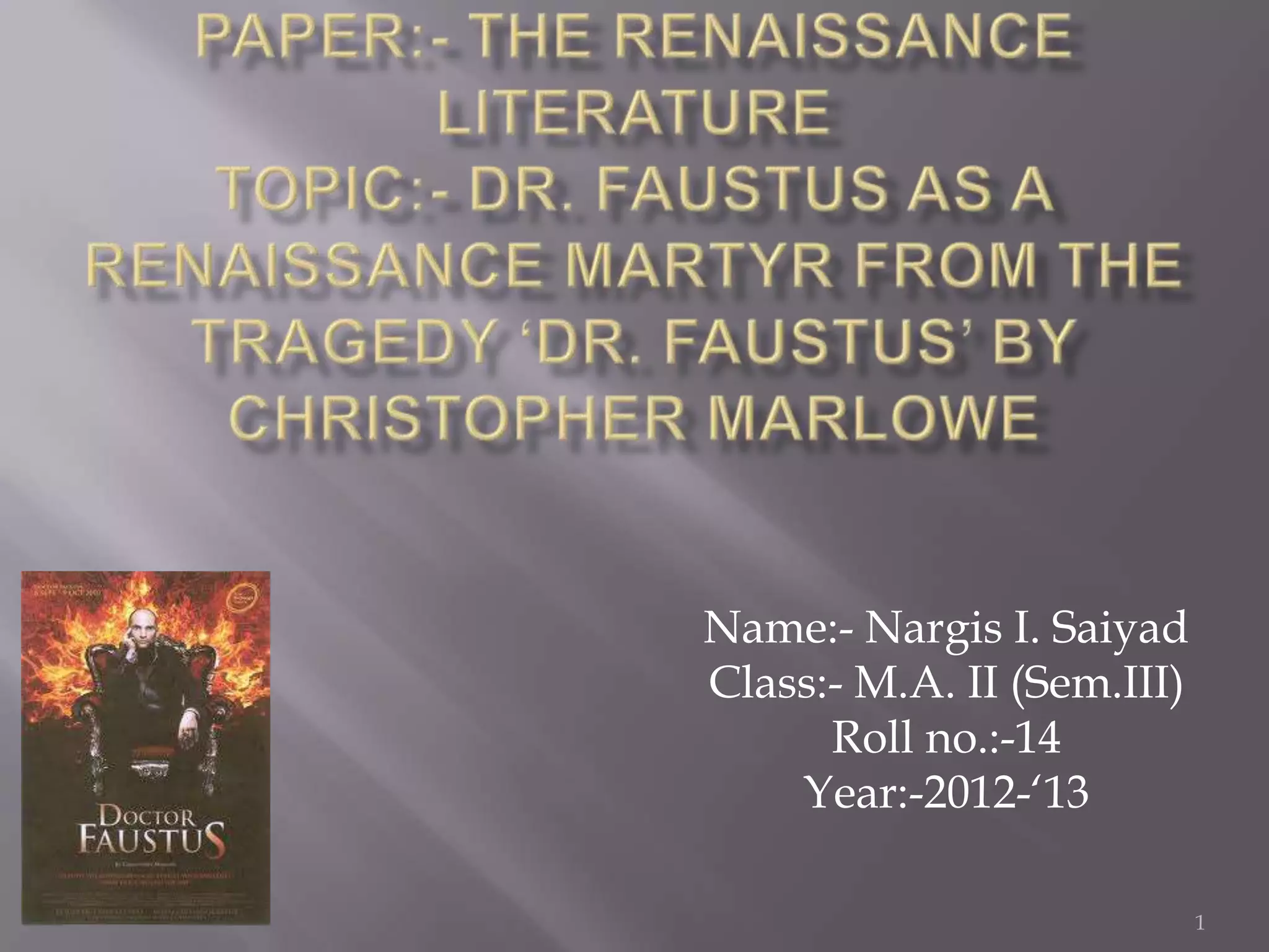 Dr.Faustus as a Renaissance martyr | PPT