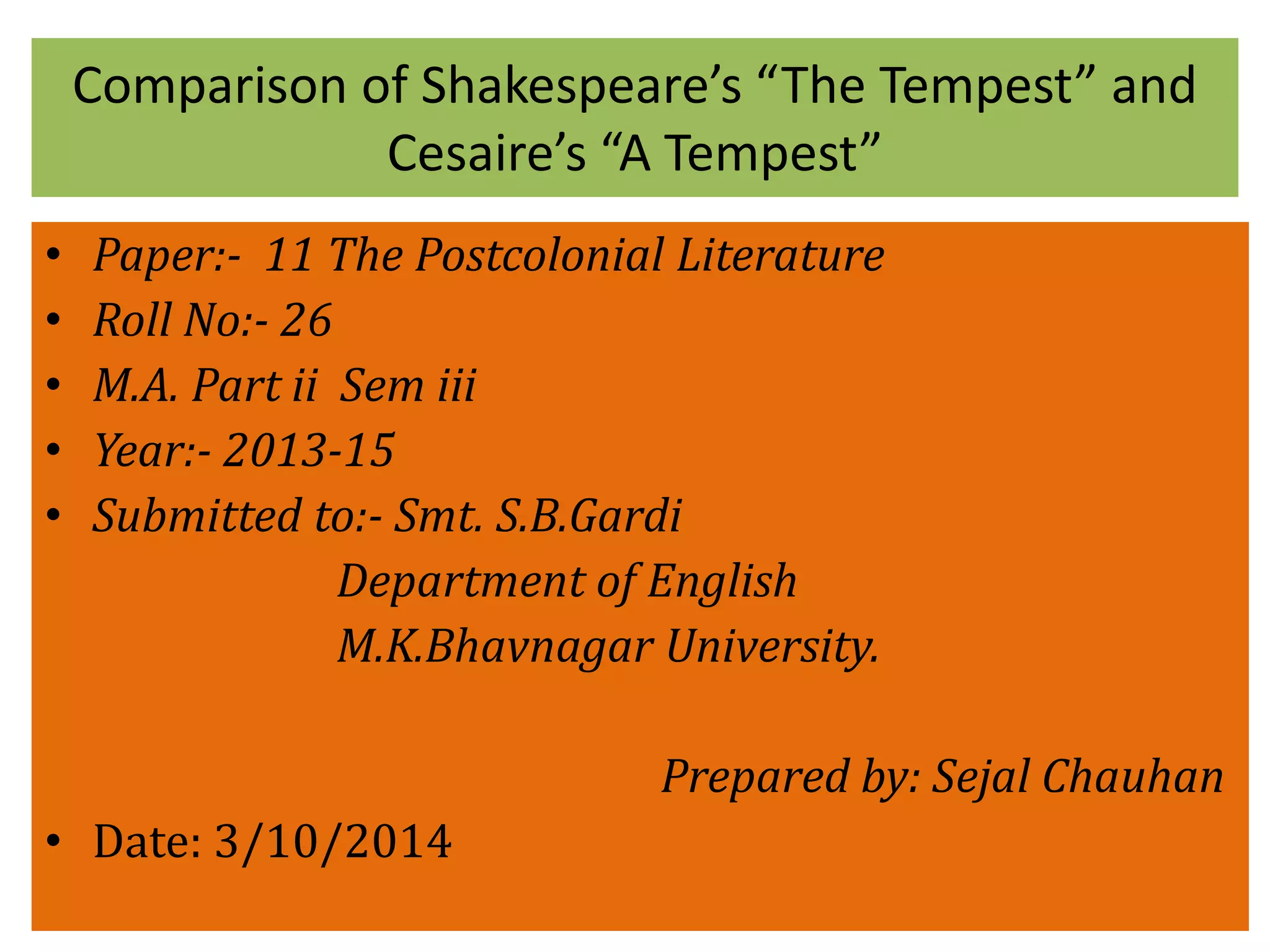 Comparison of Shakespeare's "The Tempest" and Cesaire's "A Tempest" | PPT