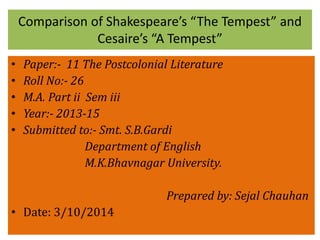 Comparison of Shakespeare's "The Tempest" and Cesaire's "A Tempest" | PPT