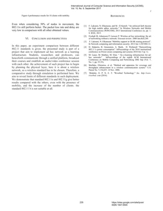 Performance comparison of Wireless IEEE 802.11 a, b, g and n used for Ad-Hoc Networks in an ...