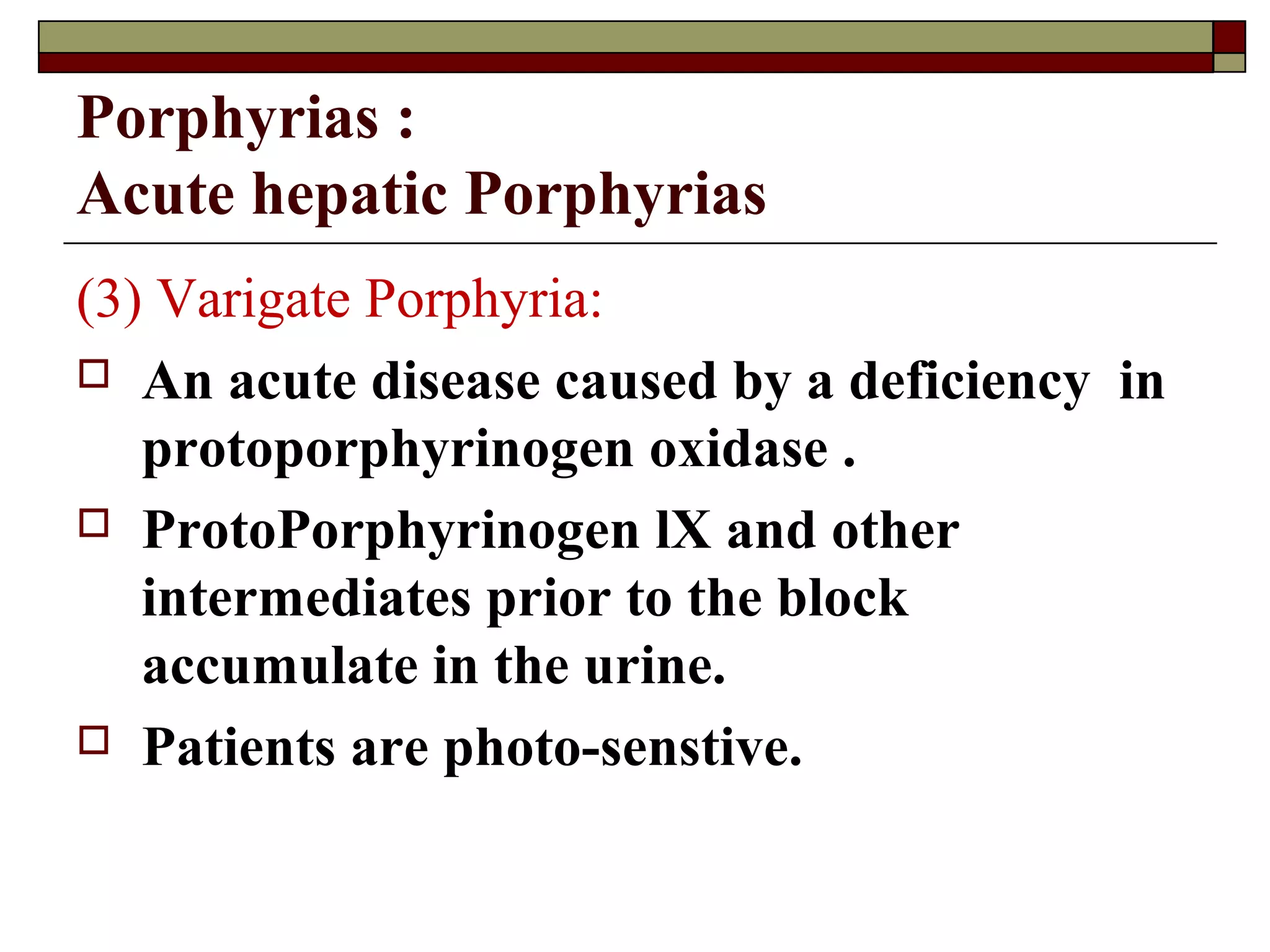 26 porphyria | PPT