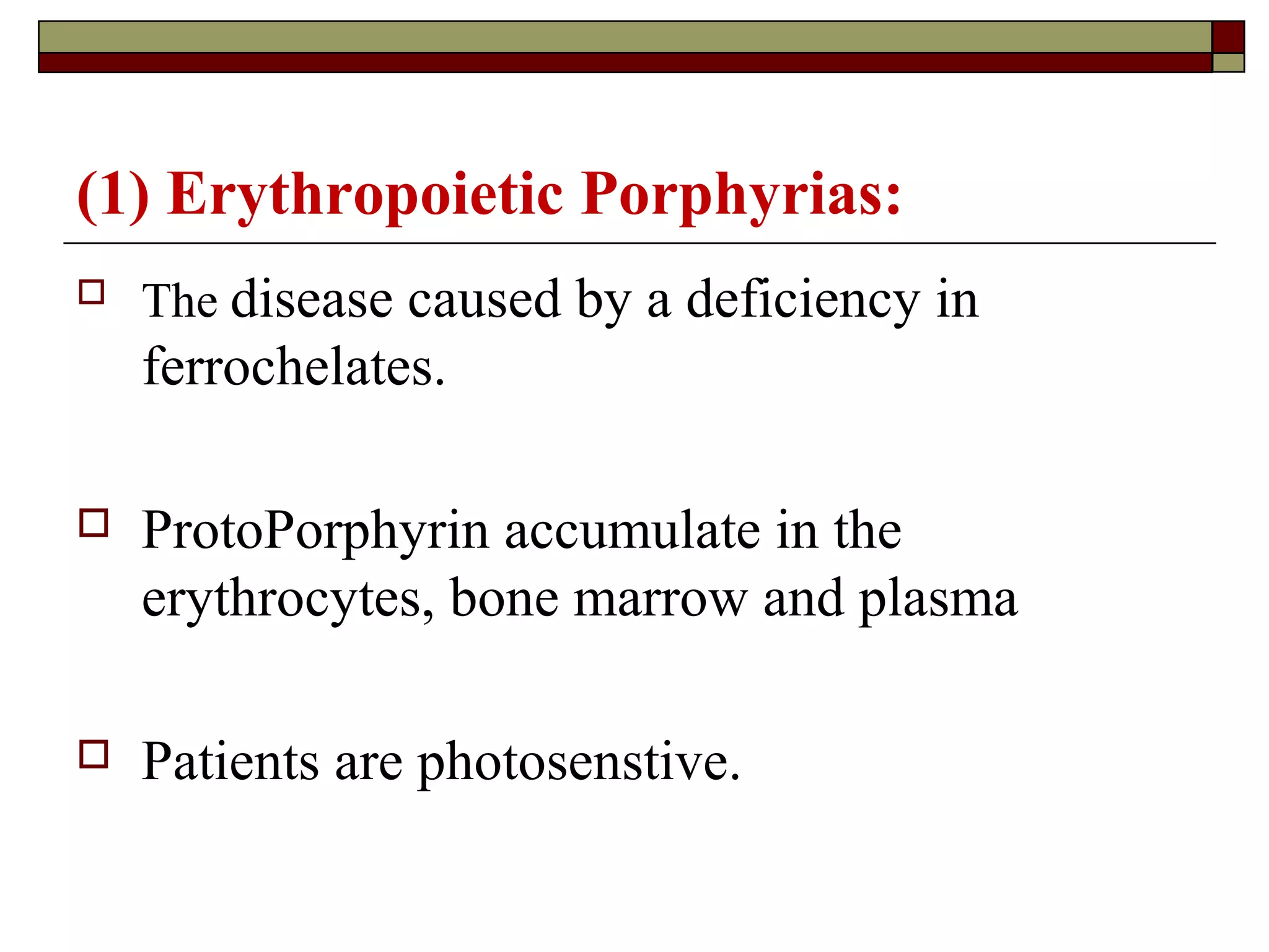 26 porphyria | PPT