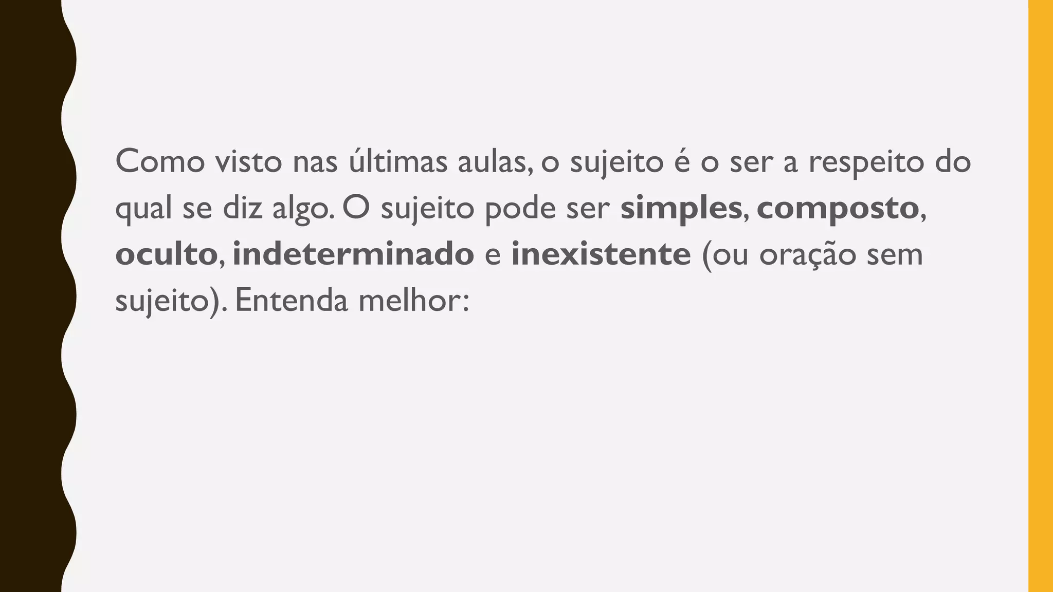 Tipos de sujeito | PPT