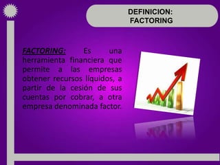 operaciones de factoring | PPTX