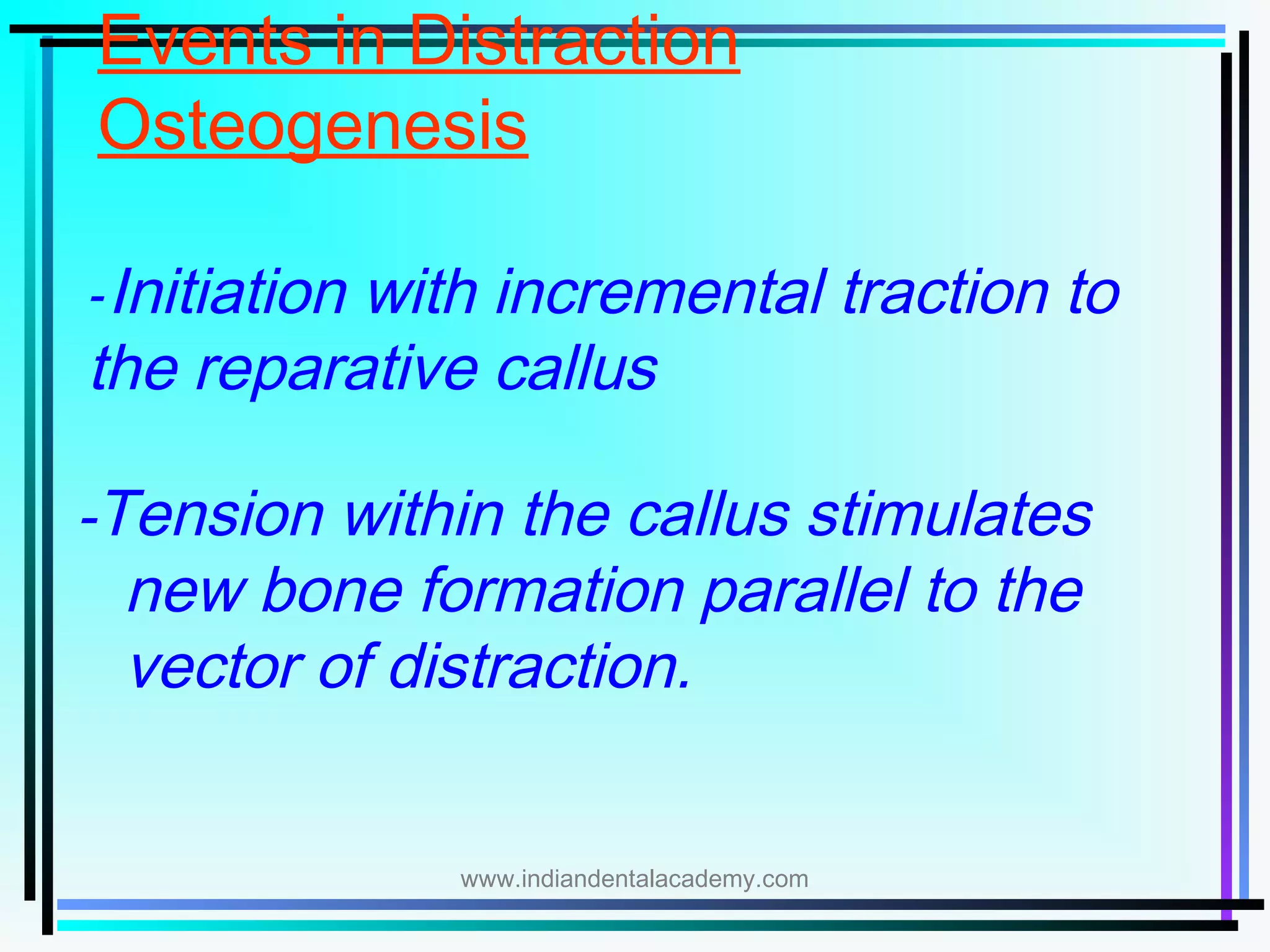 Distraction osteogenesis | PPT
