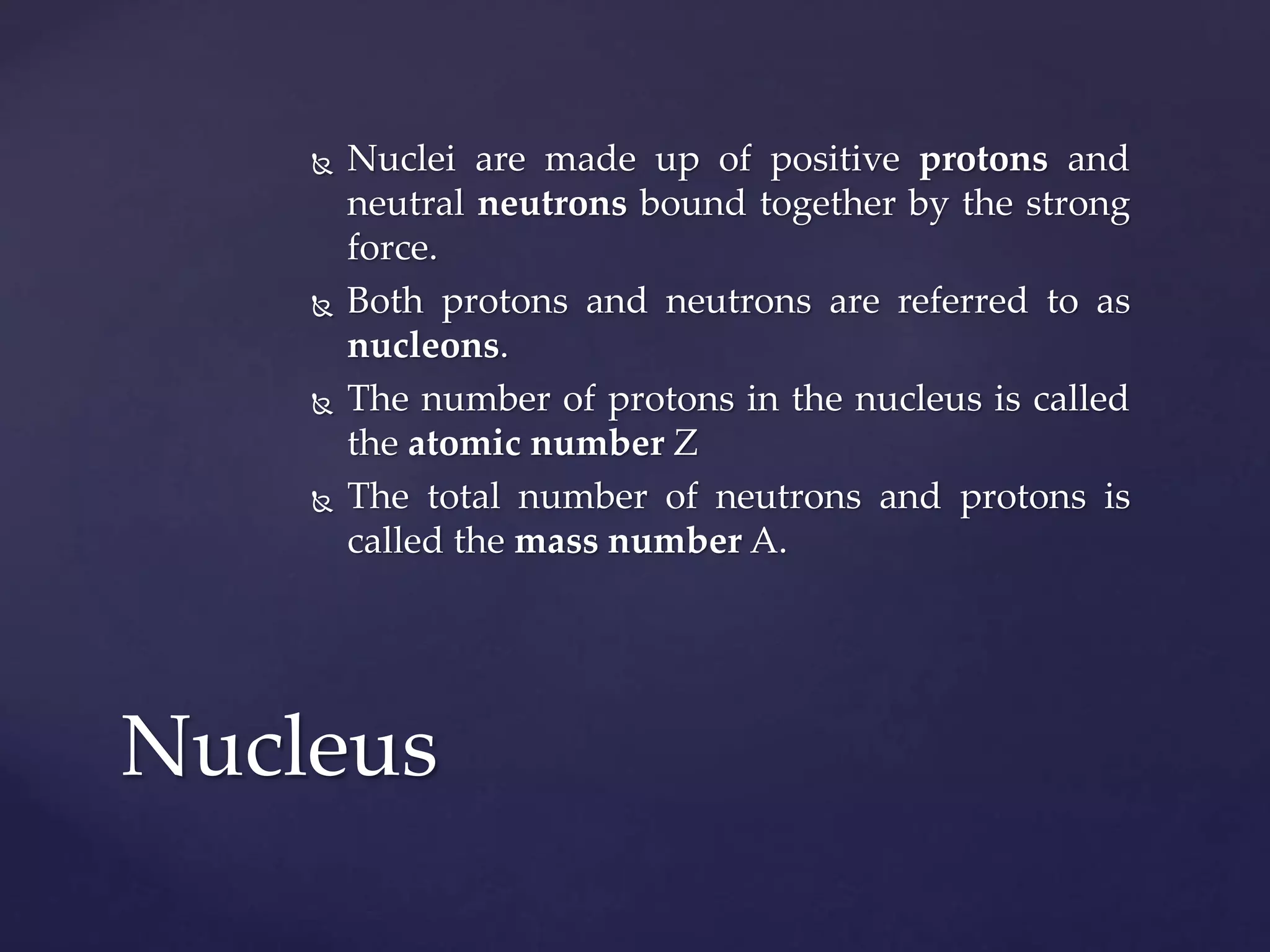 The Nuclear Atom | PPTX