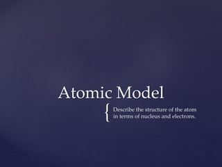 The Nuclear Atom | PPTX