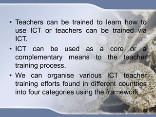 Computers in Education - Integrating ICTs in teacher training | PPSX