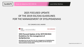 Guías ESC/EAS dislipemias ESC Congress 2025 (II) | PDF